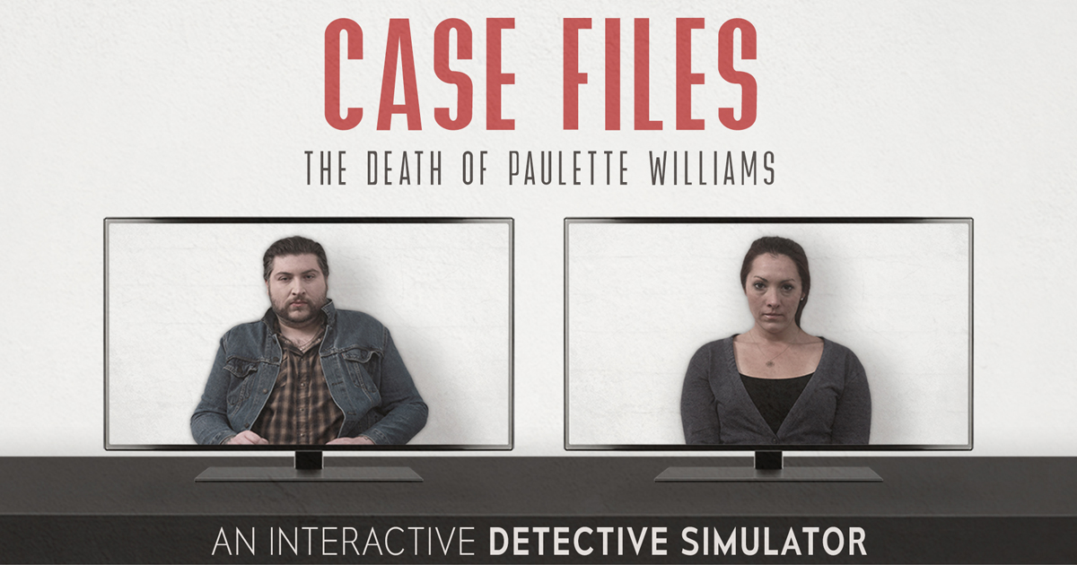 Case Files: The Death of Paulette Williams | FMV World