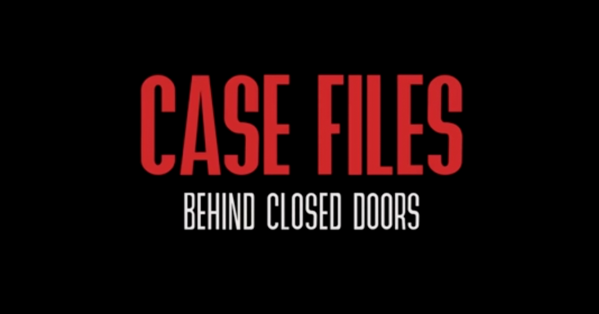 Case Files: Behind Closed Doors | FMV World