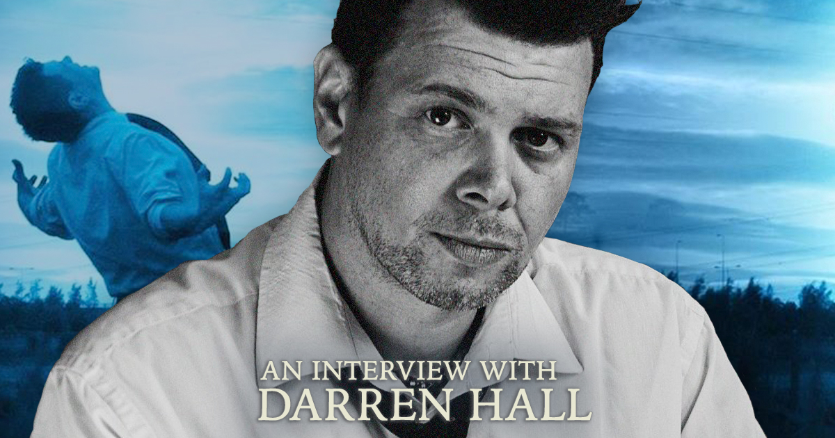 An Interview With Darren Hall