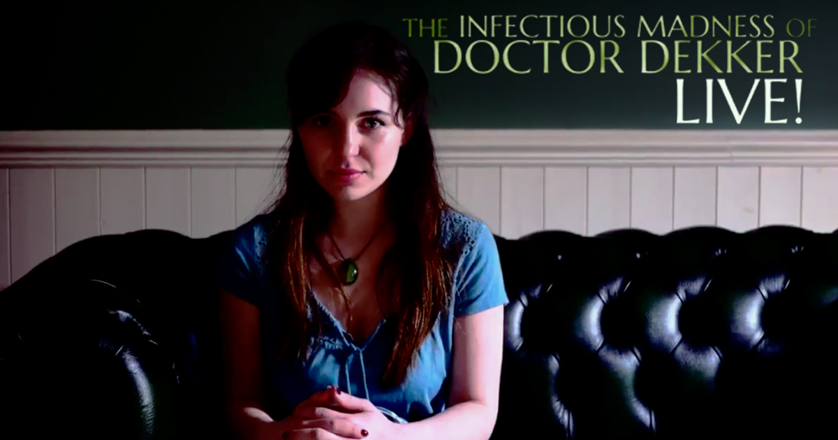 Doctor Dekker LIVE! | FMV World