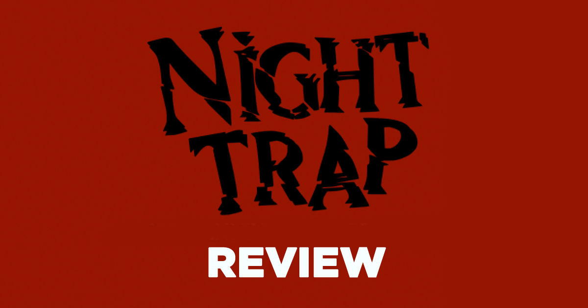 Review | Night Trap 25th Anniversary Edition